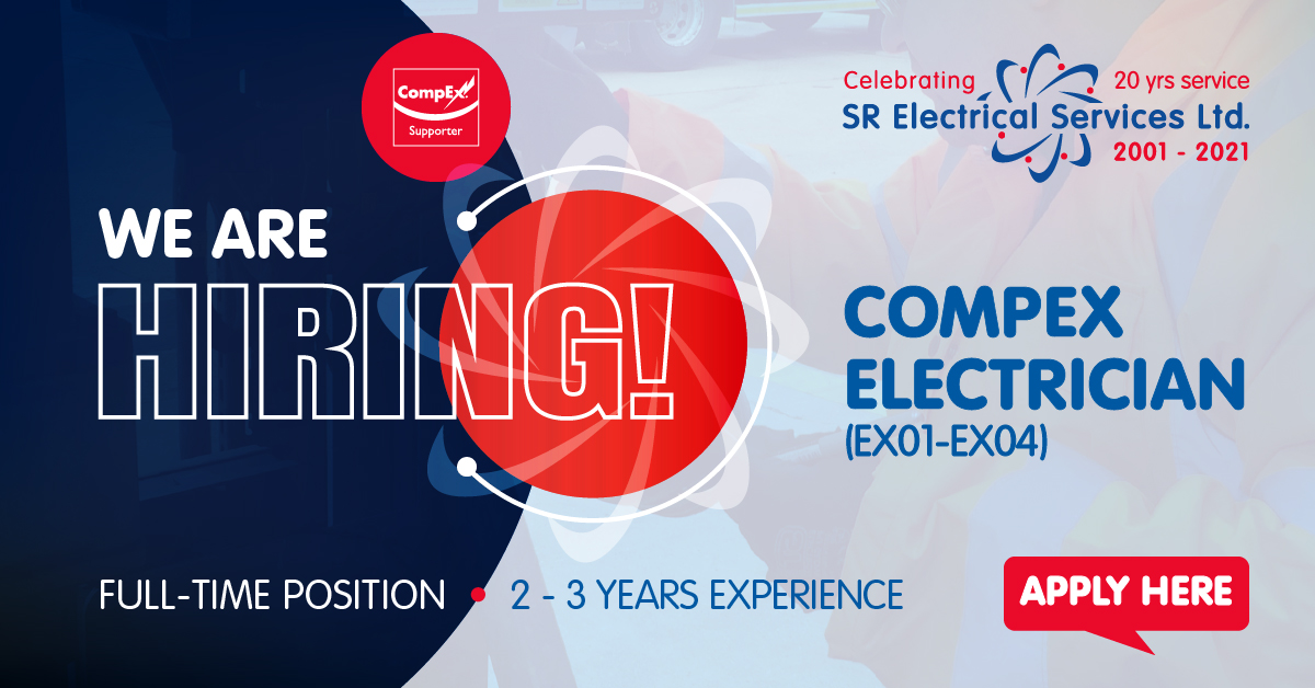 Compex Electrician (Ex01-Ex04) | Job Vacancy | SR Electrical